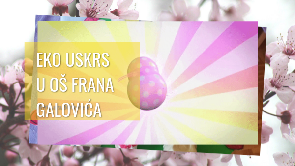 EKO USKRS U OŠ FRANA GALOVIĆA
