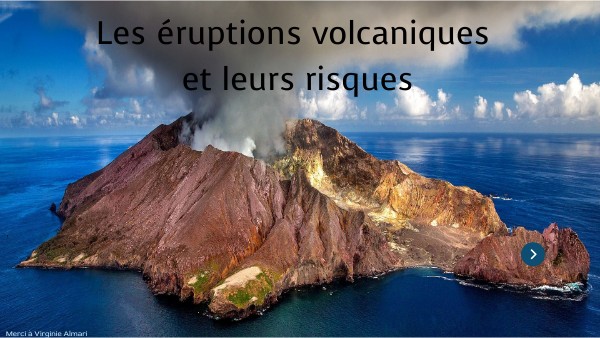 Les éruptions volcaniques et leurs risques | Genially