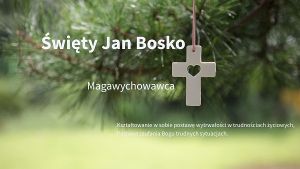 n6/36-31.01. Św. Jan Bosko | Genially