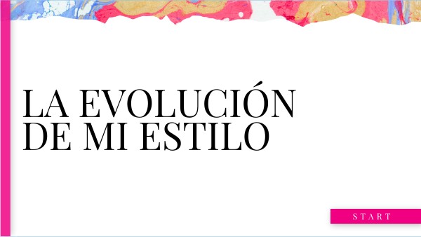 la evolución de mi estilo | Genially