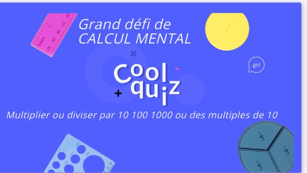 Quiz cool les maths CAL 1 ET CAL 2 | Genially