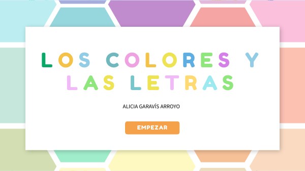 COLORES Y LETRAS | Genially