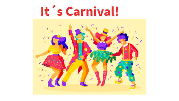 It´s Carnival!! (INFANTIL)
