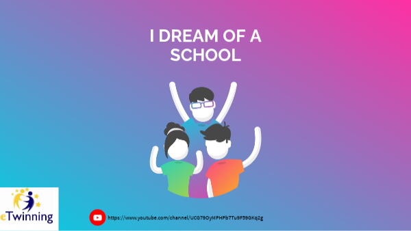 I DREAM OF A SCHOOL | Genially