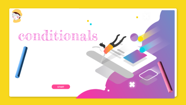 Discovering the Conditional | Genially