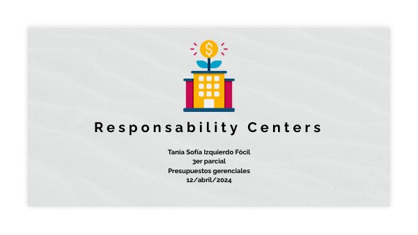 Responsability Centers | Genially