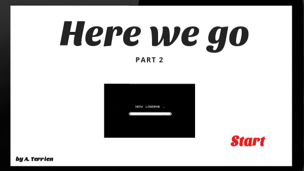 Here we go! Part 2 | Genially