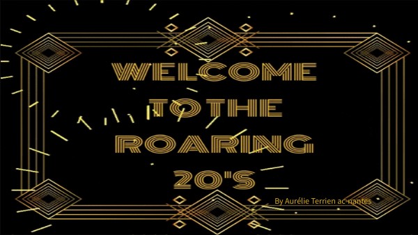 Unit 3 The Roaring 1920s | Genially