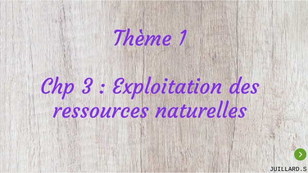 Chp 3 : Exploitations des ressources naturelles