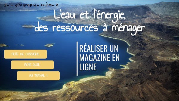 5e Eau et énergie | Genially