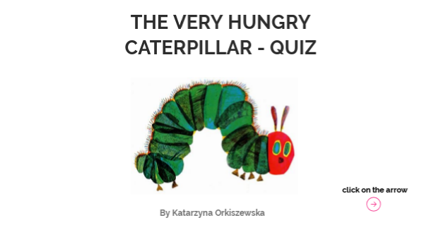 The very hungry catepillar quiz | Genially