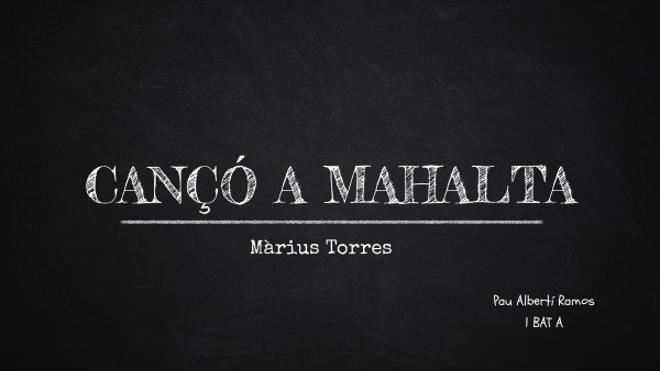 CANÇÓ A MAHALTA