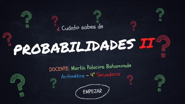 4° SECUNDARIA - PROBABILIDADES II | Genially