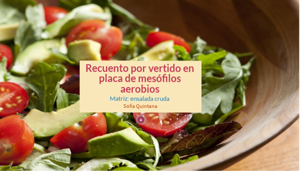 mesófilos aerobios en ensalada | Genially
