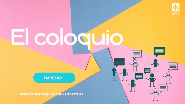 El coloquio | Genially