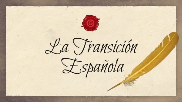 LA TRANSICIÓN ESPAÑOLA