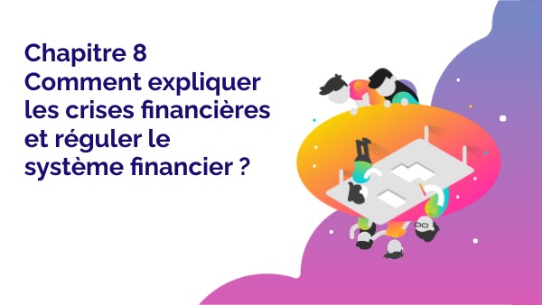 Comment expliquer les crises financières et réguler le système financi | Genially
