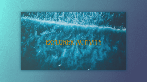 Explorers Activity