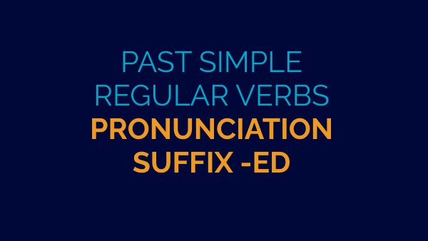 Pronunciation -ED Past Simple Regular Verbs