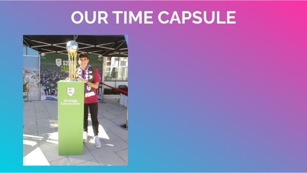 TIME CAPSULE | Genially