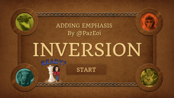 Inversion-Adding Emphasis | Genially