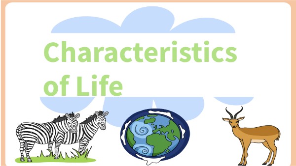 Characteristics of Life