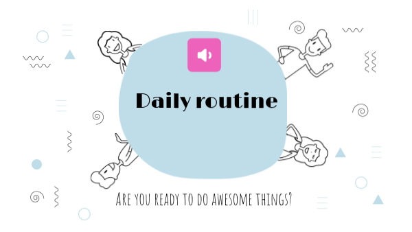 Daily Routine | Genially