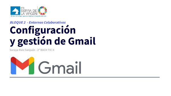 3. Configuración y gestión de Gmail | Genially