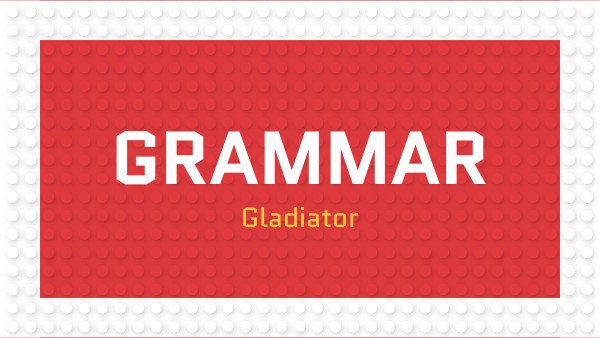 Grammar Gladiator | Genially