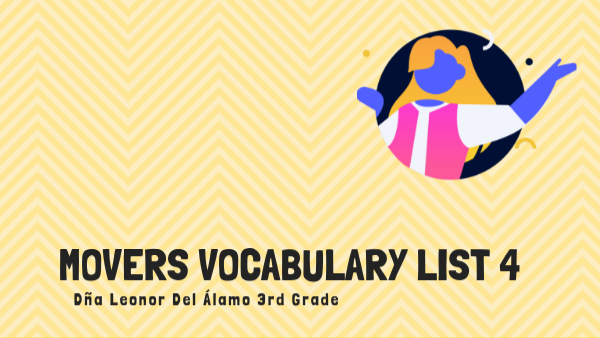 4. MOVERS Vocabulary TEST 2 (2nd term) | Genially