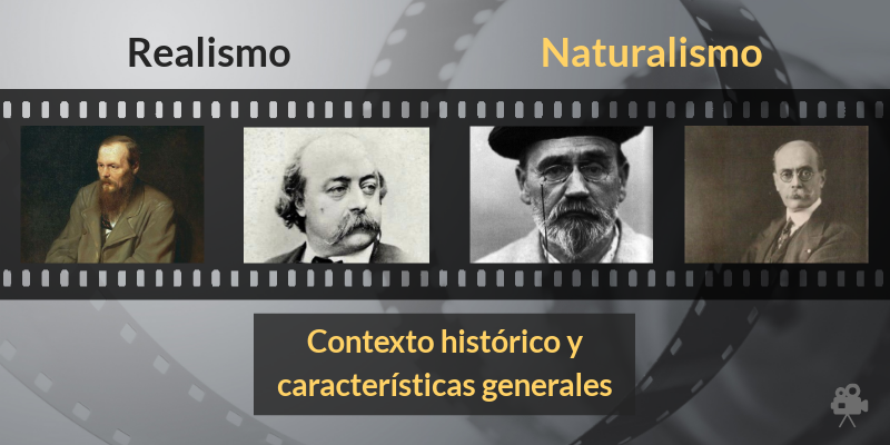 Realismo y Naturalismo