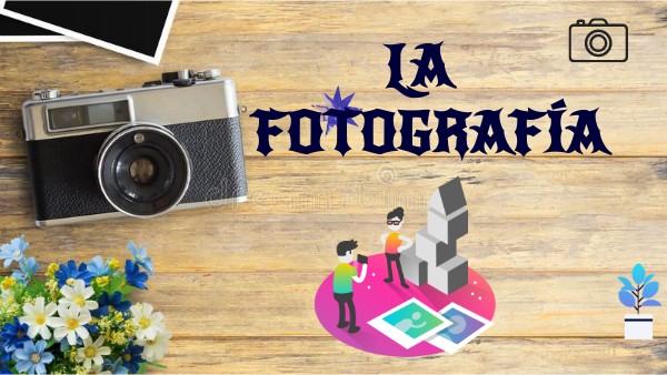 FOTOGRAFÍA | Genially