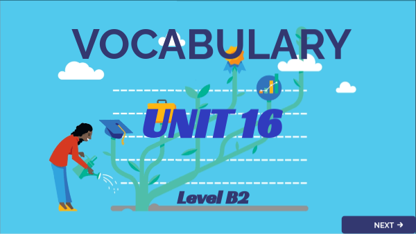 Vocabulary Unit 16 B2