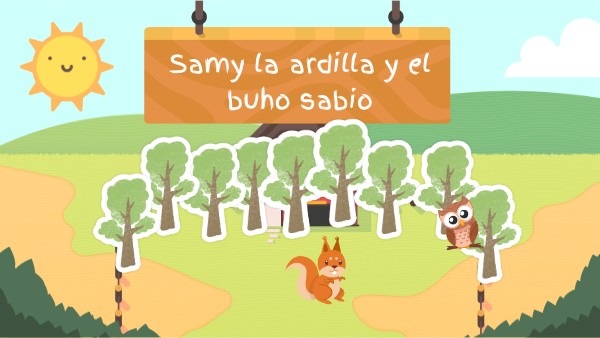 6to Cuento Ardilla Moraleja | Genially