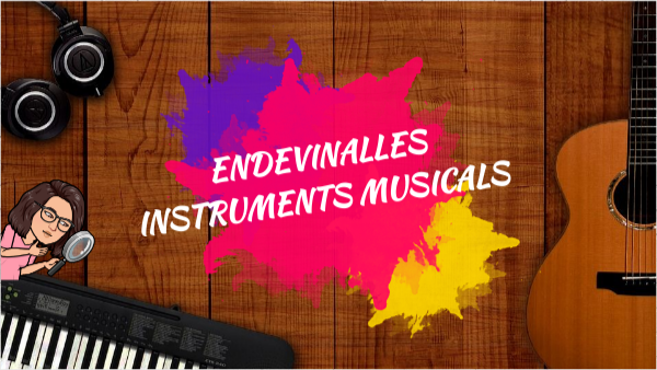 Endevinalles musicals | Genially