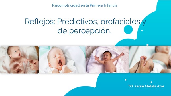 Psicomotricidad Reflejos | Genially
