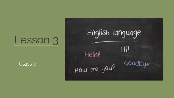 Lesson 3 - class 6