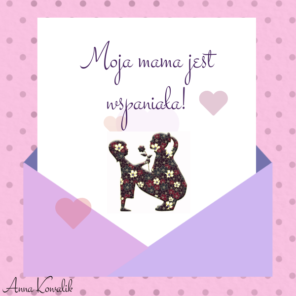 Moja mama jest wspaniała | Genially