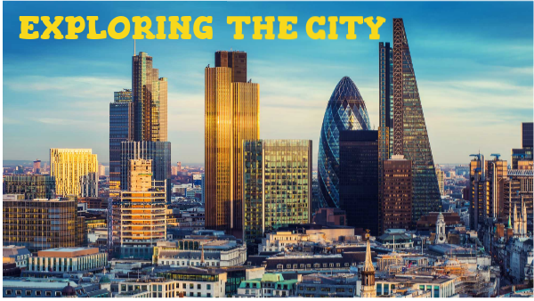 EXPLORING MY CITY | Genially