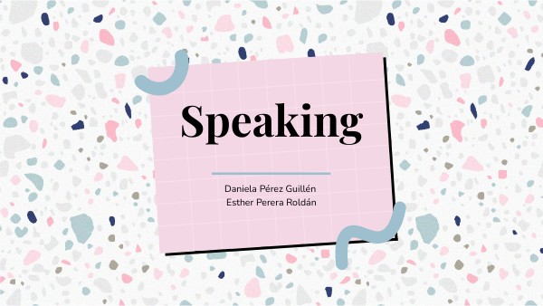 Speaking 1st Term | Genially