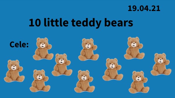 10 teddy bears 19.04. | Genially