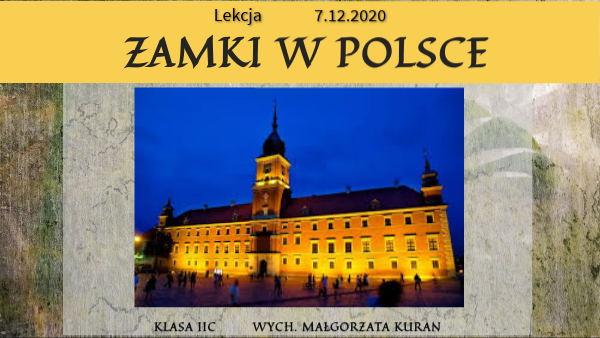 Zamki w Polsce | Genially