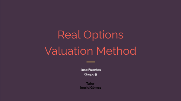 Real Options Valuation Method