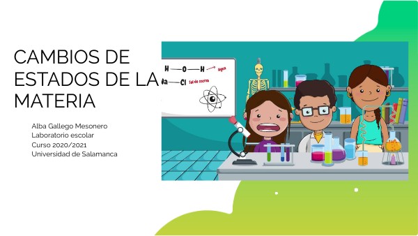 CAMBIOS DE ESTADO DE LA MATERIA