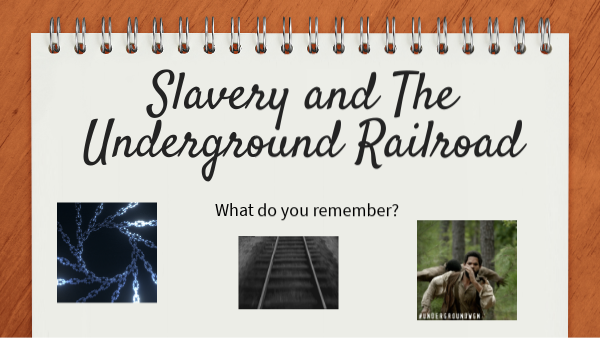 slavery and the Underground Railroad School at home | Genially