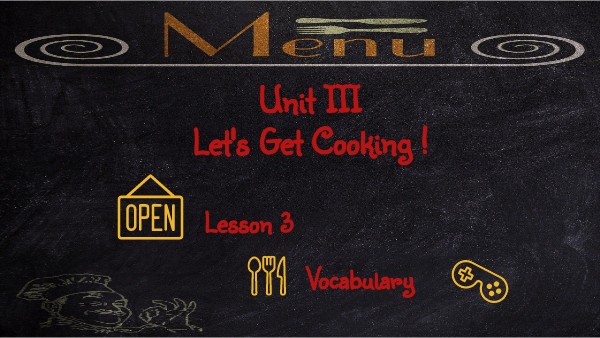 5e - L3 - Let's Get Cooking | Genially