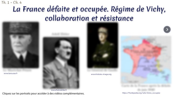 La France, défaite et occupée. Régime de Vichy, collaboration... 3è