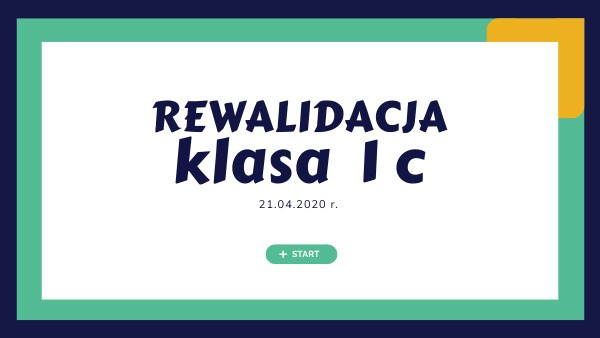 rewalidacja klasa 1 c 21.04.2020 r | Genially