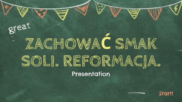 Zachować smak soli. Reformacja | Genially