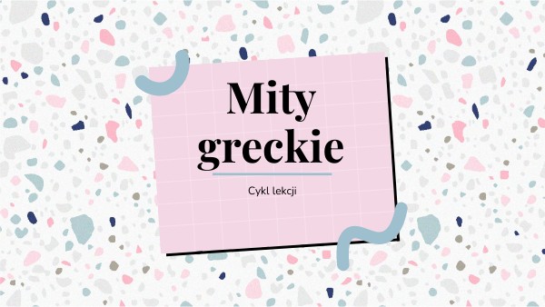 Mity greckie | Genially